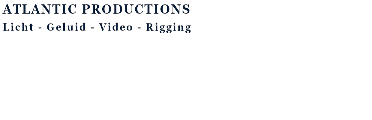 Atlantic Productions - Licht Geluid Videorigging
